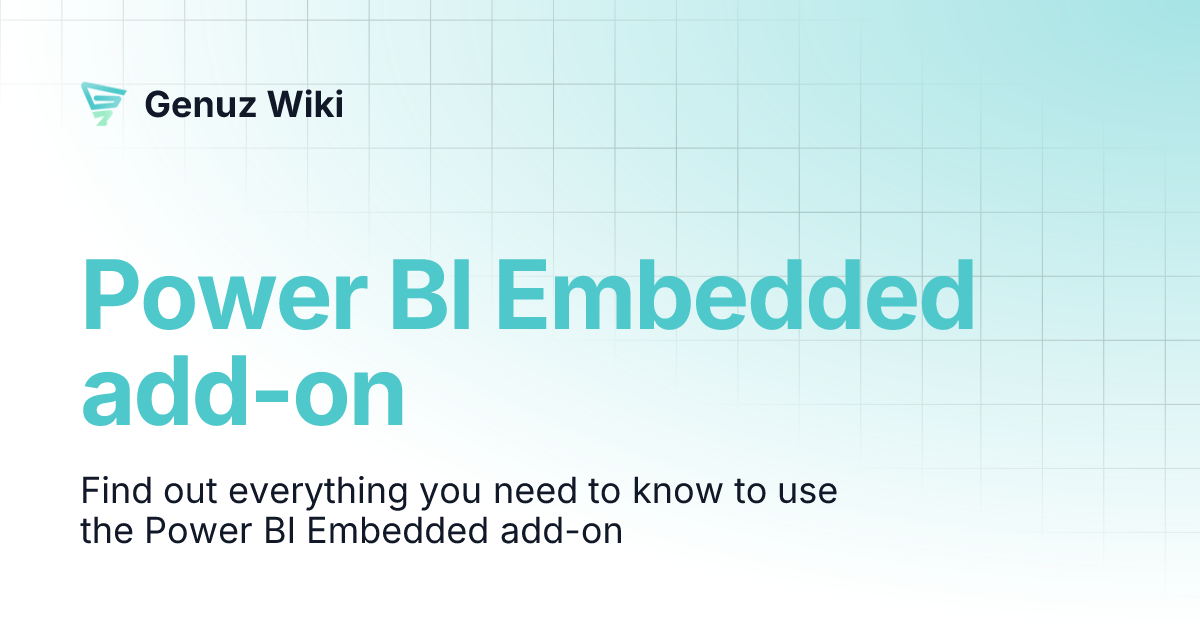 Power BI Embedded add-on | Genuz Wiki